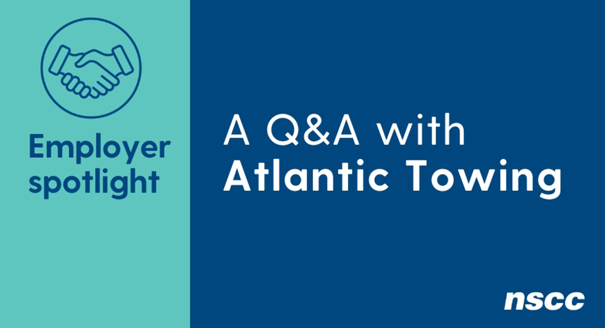 Employer spotlight: A Q&A with Atlantic Towing | NSCC