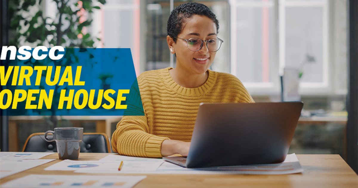 6 reasons you should attend NSCC Virtual Open House | NSCC